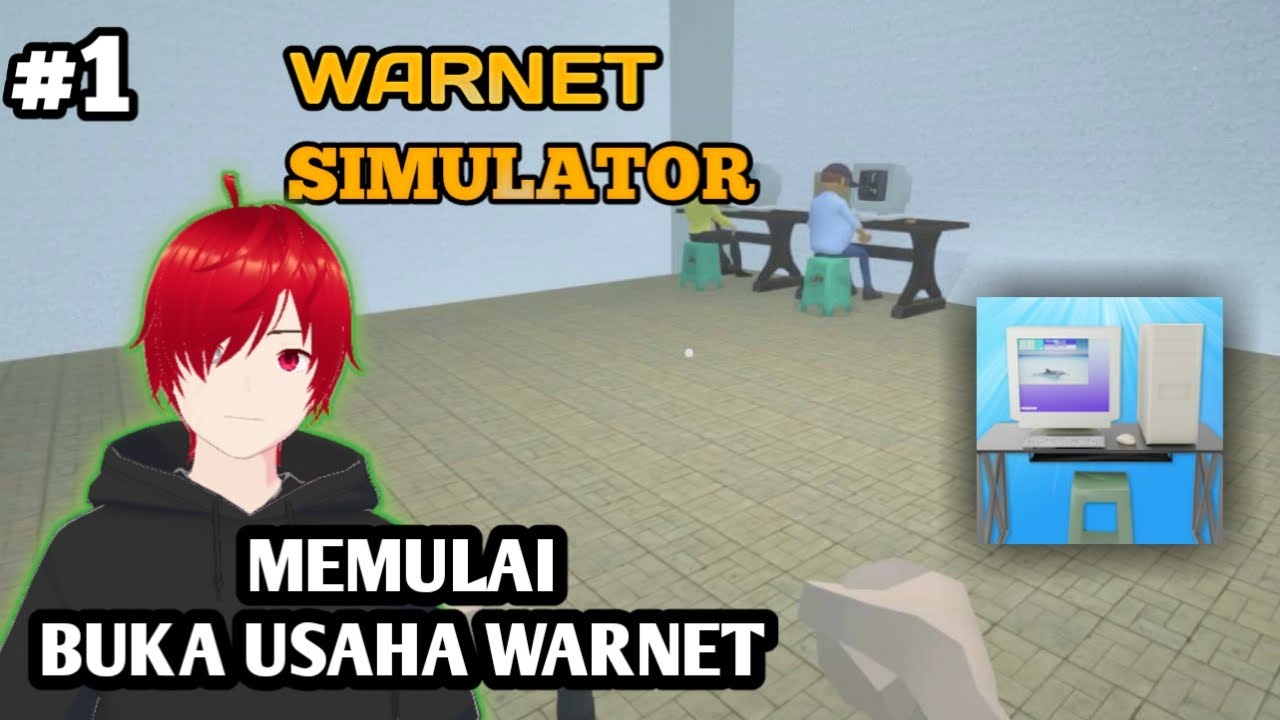Memulai Buka Usaha - Warnet Simulator Part 1 - YouTube