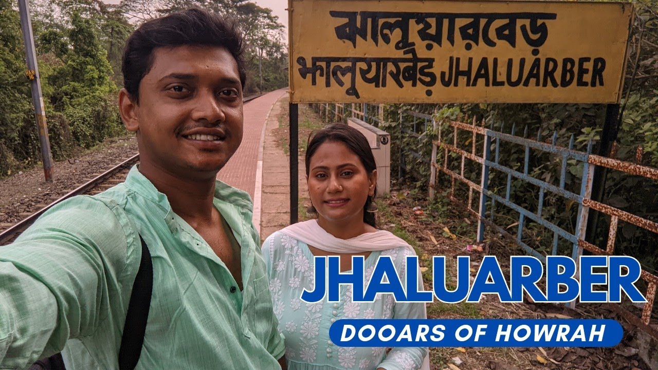 Jhaluarber Tour | Dooars of Howrah | সত্যিই কি ডুয়ার্স ???? | BonG ...