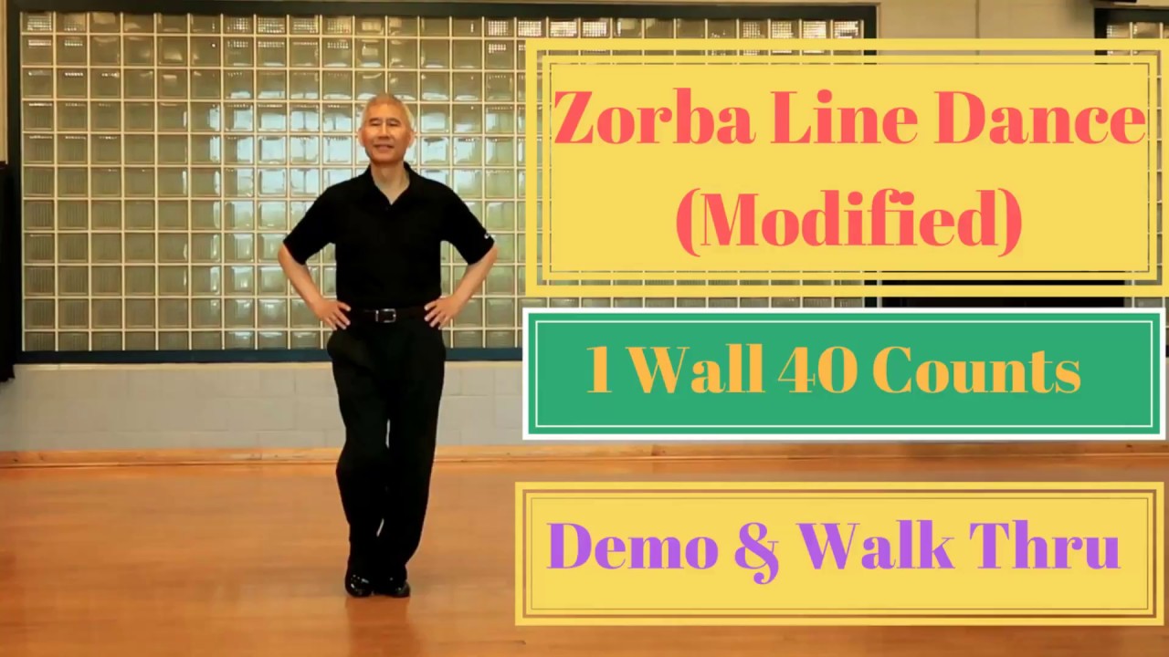 Zorba Line Dance (Modified), Demo, Walk Thru, Steps, Counts, FYLDC ...