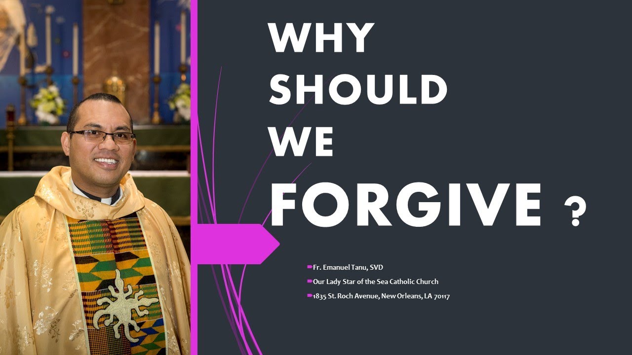 WHY SHOULD WE FORGIVE? - YouTube