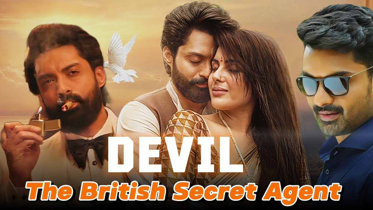 Devil The British Secret Agent Full Movie Hindi Dubbed Update ...