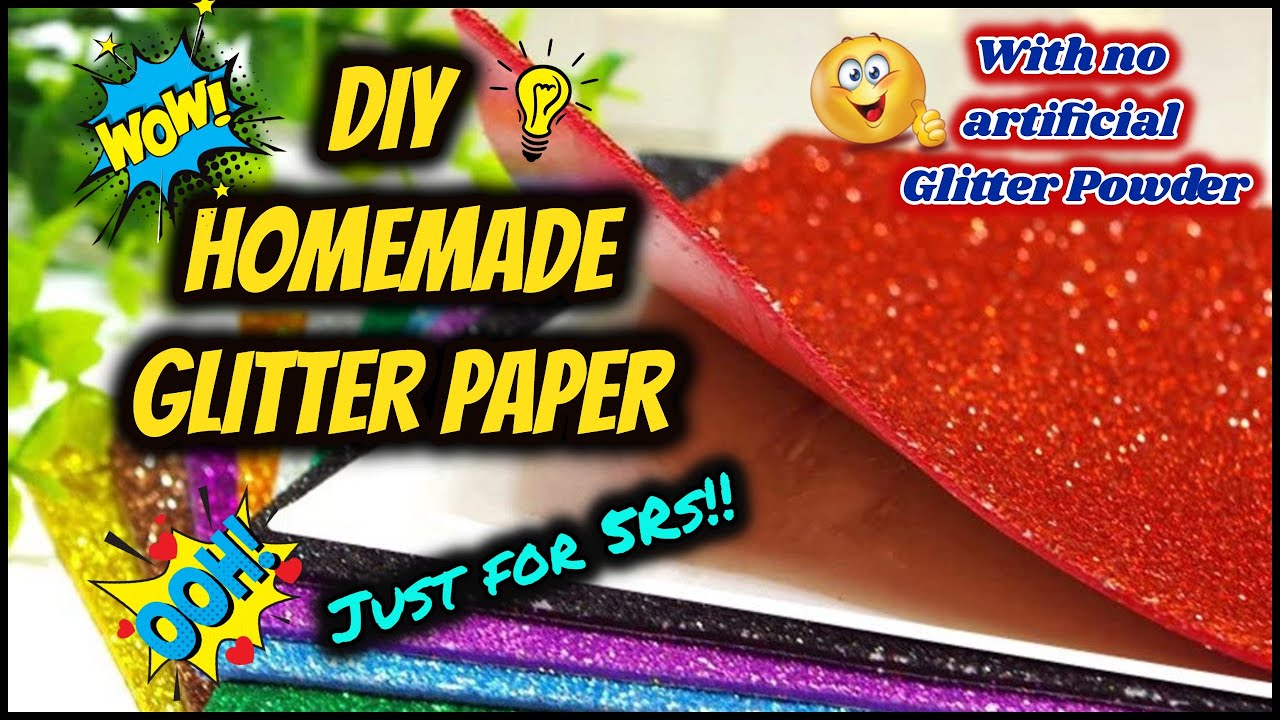 DIY Glitter Paper Sheet How To Make Glitter Paper Without Glitter Homemade Glitter Cardstock DIY Glitter Paper Sheet How To Make Glitter Paper Without Glitter Homemade Glitter Cardstock