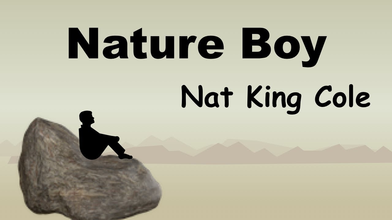 Nature Boy - Lyrics - ネイチャー ボーイ - 日本語訳詞 - Japanese translation - Nat ...