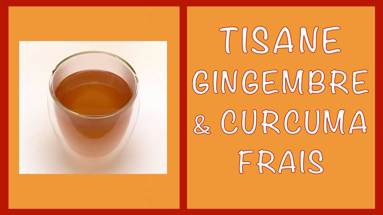 Comment Faire une Tisane au Gingembre et Curcuma Frais / Décoction ...