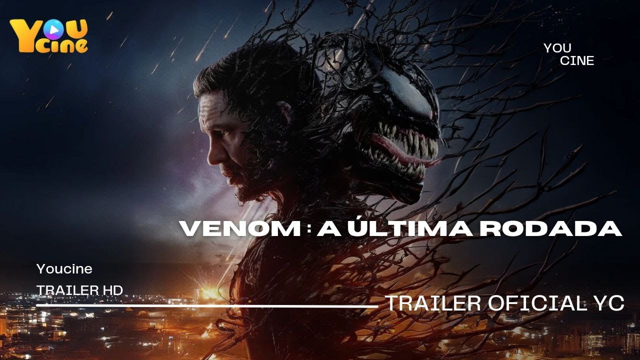 VENOM 3: A ÚLTIMA RODADA Trailer Dublado (2024) - YouTube
