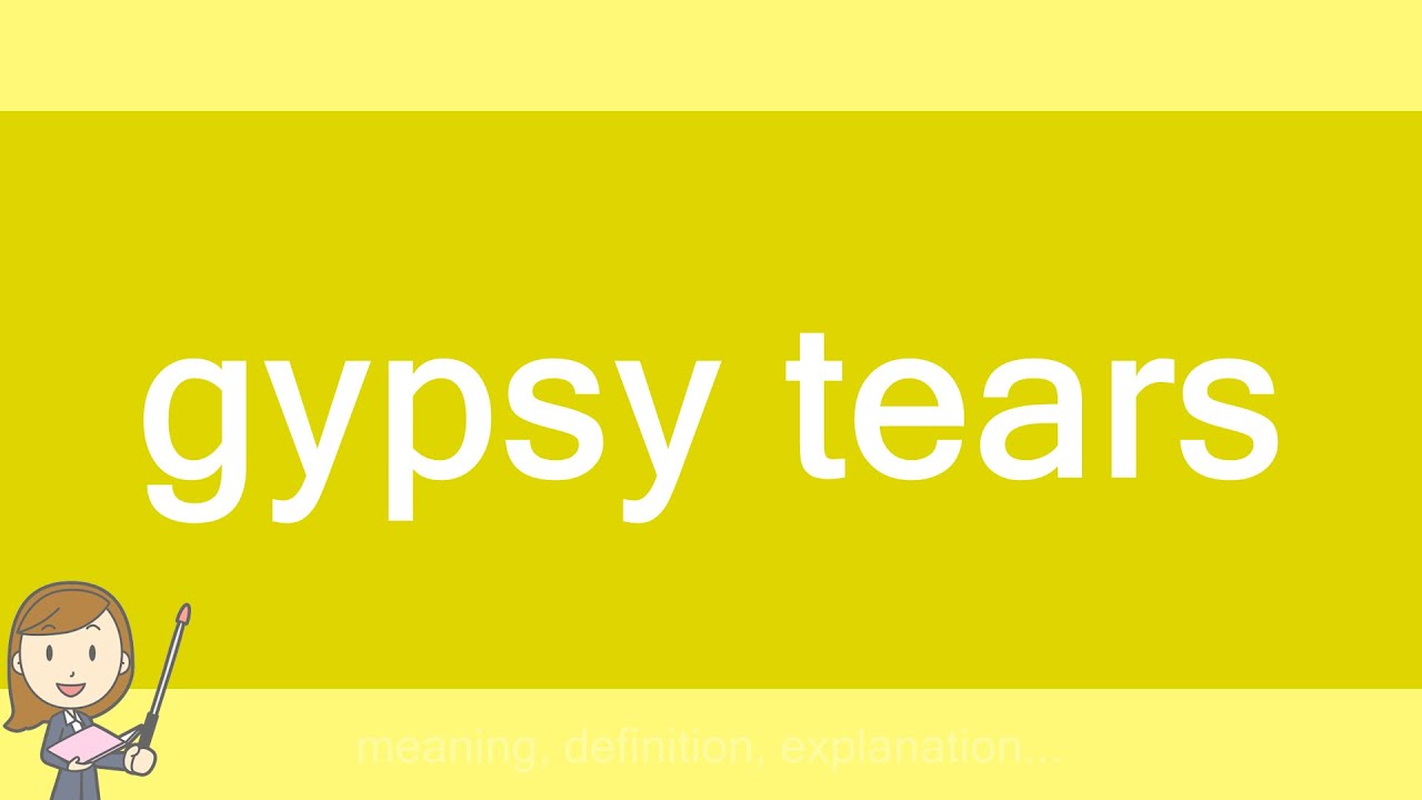 gypsy tears - YouTube