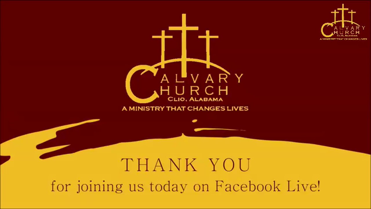 Welcome Home to Calvary!!! Thanks for joining us tonight!!! - YouTube