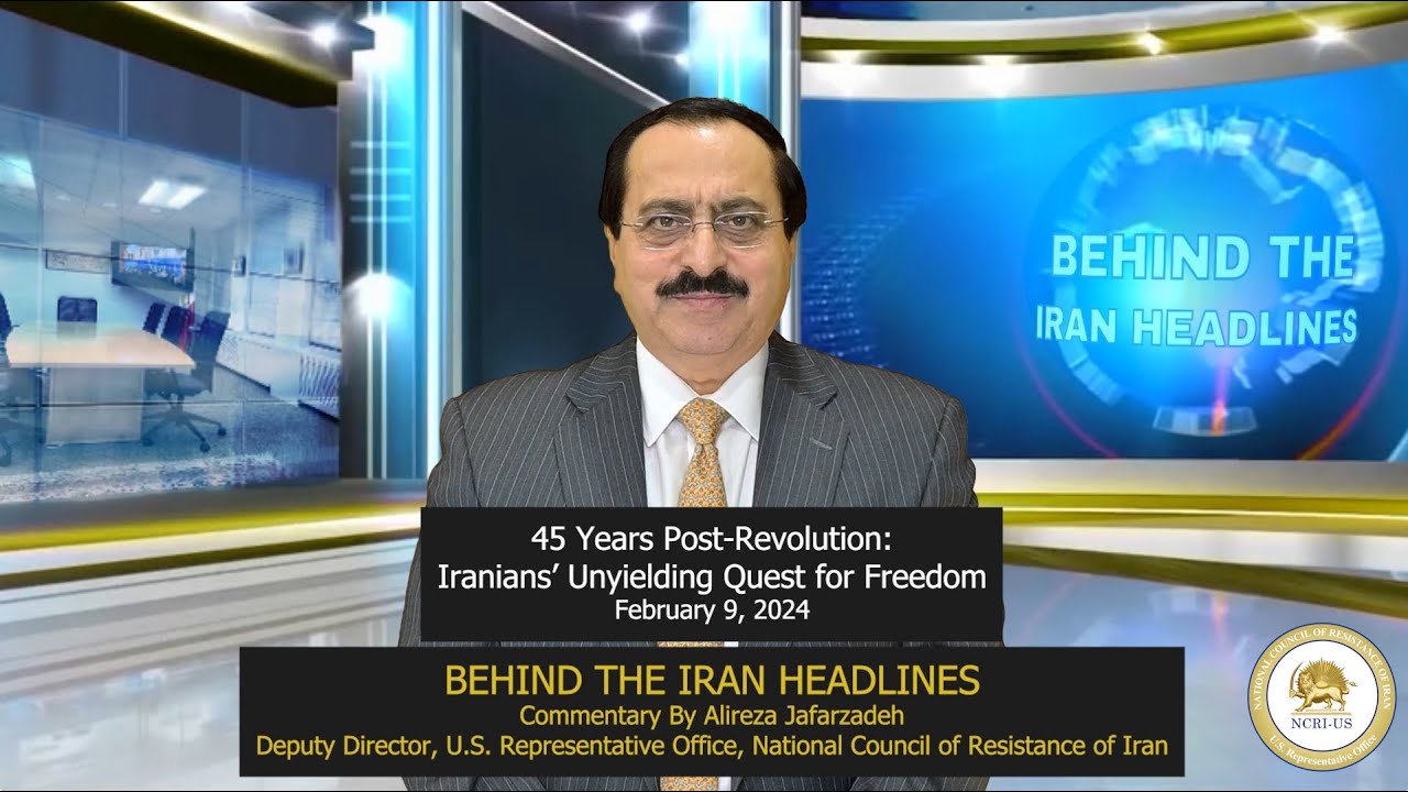 BEHIND THE IRAN HEADLINES: 45 Years Post Revolution: Iranian People’s ...