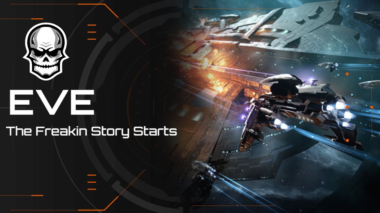 EVE Online - The Freakin Eve Story Starts - YouTube
