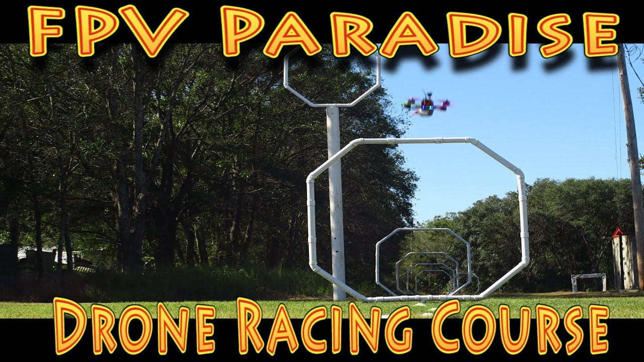 FPV Drone Racing - FPV Paradise Race Course for Rent!!! (11.27.2017 ...