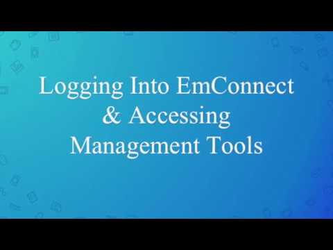 EmConnect: Logging Into EmConnect & Accessing Management Tools - YouTube