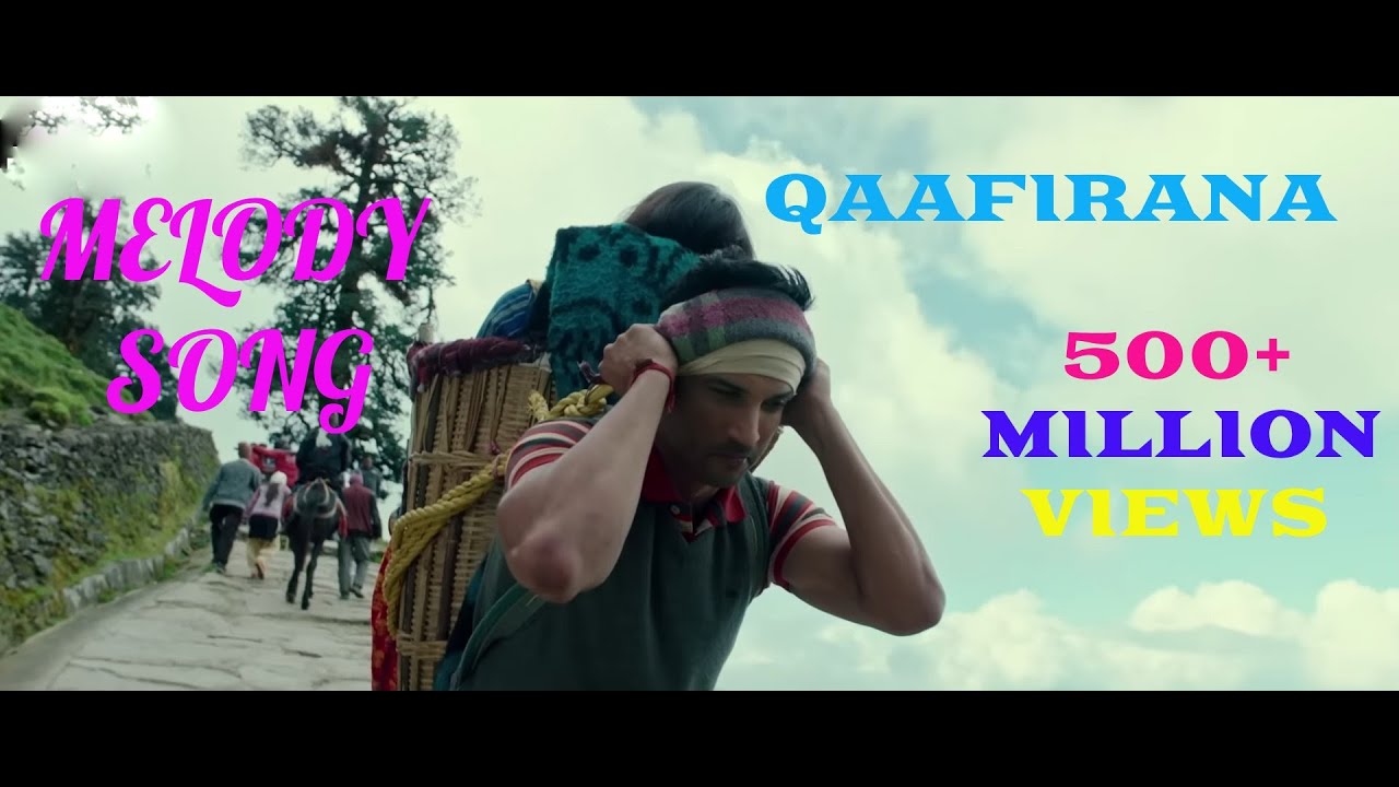 Qaafirana | Kedarnath | Sushant Rajput | Sara Ali Khan | Arijit Singh ...