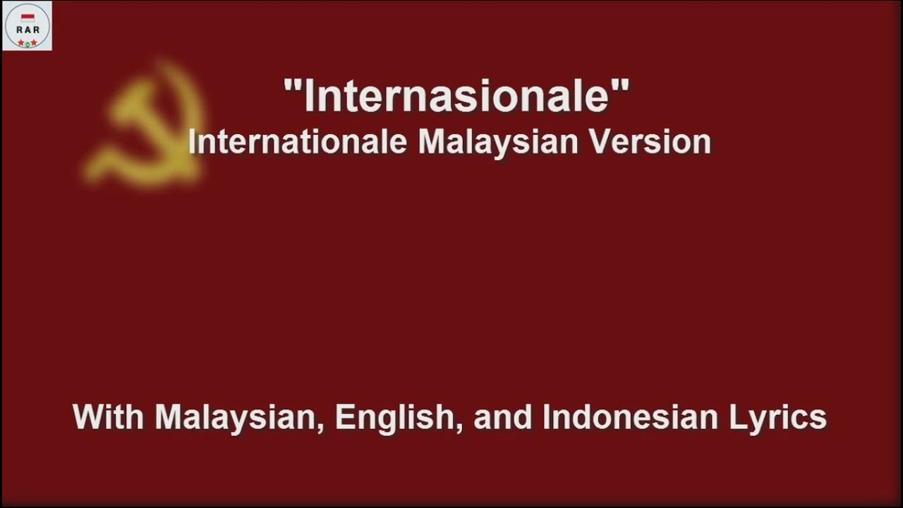 Internationale Malaysia Version - With Lyrics - YouTube