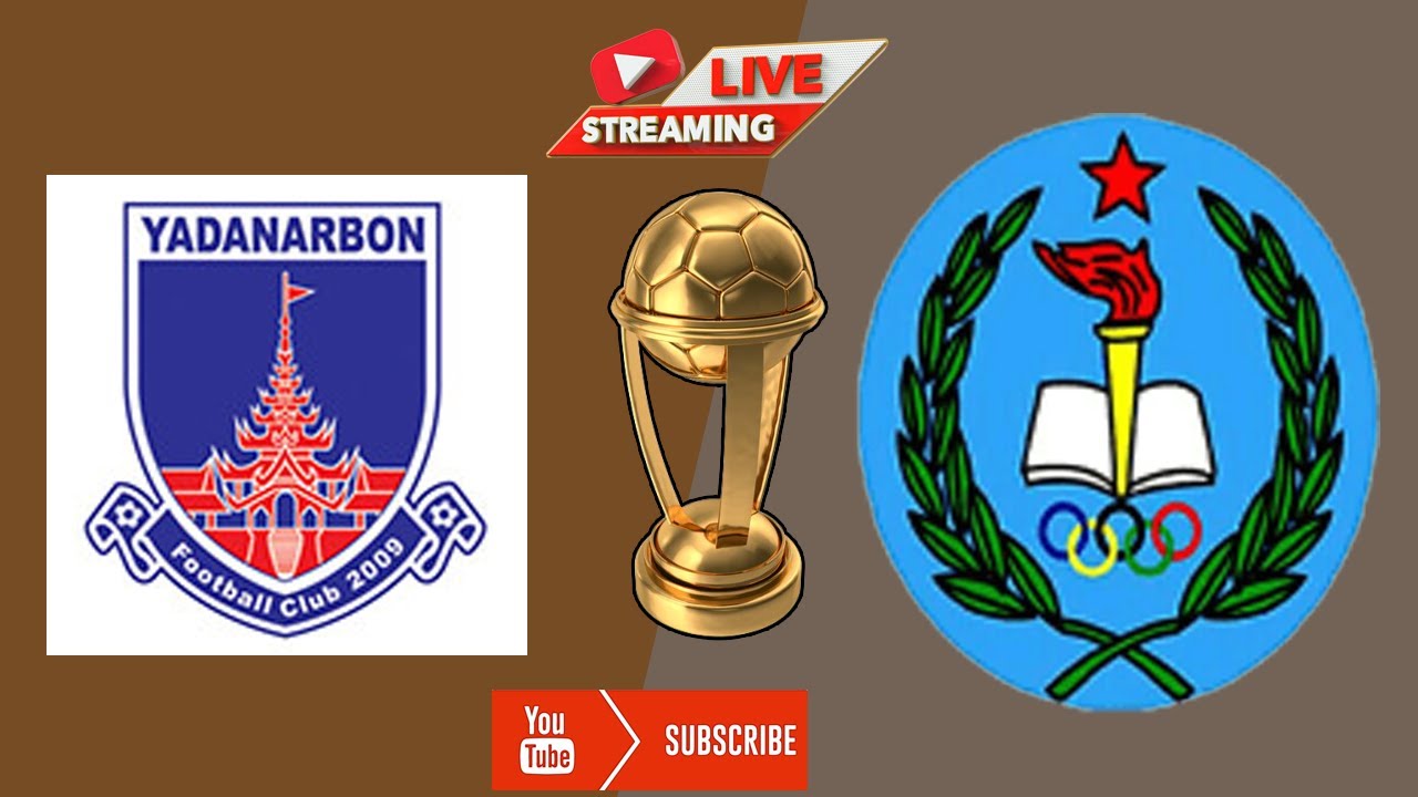 🔴LIVE : Yadanabon FC VS Ispe FC EN VIVO | 🔴Football Match Today⚽🎬 - YouTube
