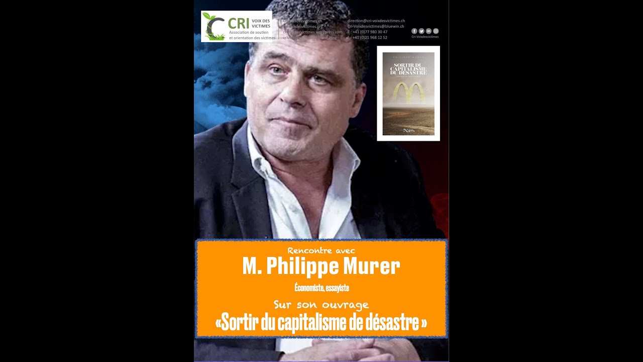Rencontre avec M. Philippe Murer Économiste, sur son ouvrage «Sortir du ...