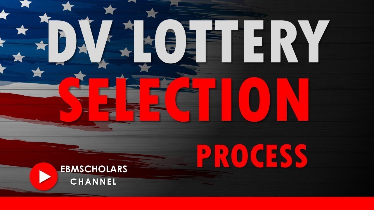 How do people win DV Lottery | DV Lottery Selection Process - YouTube