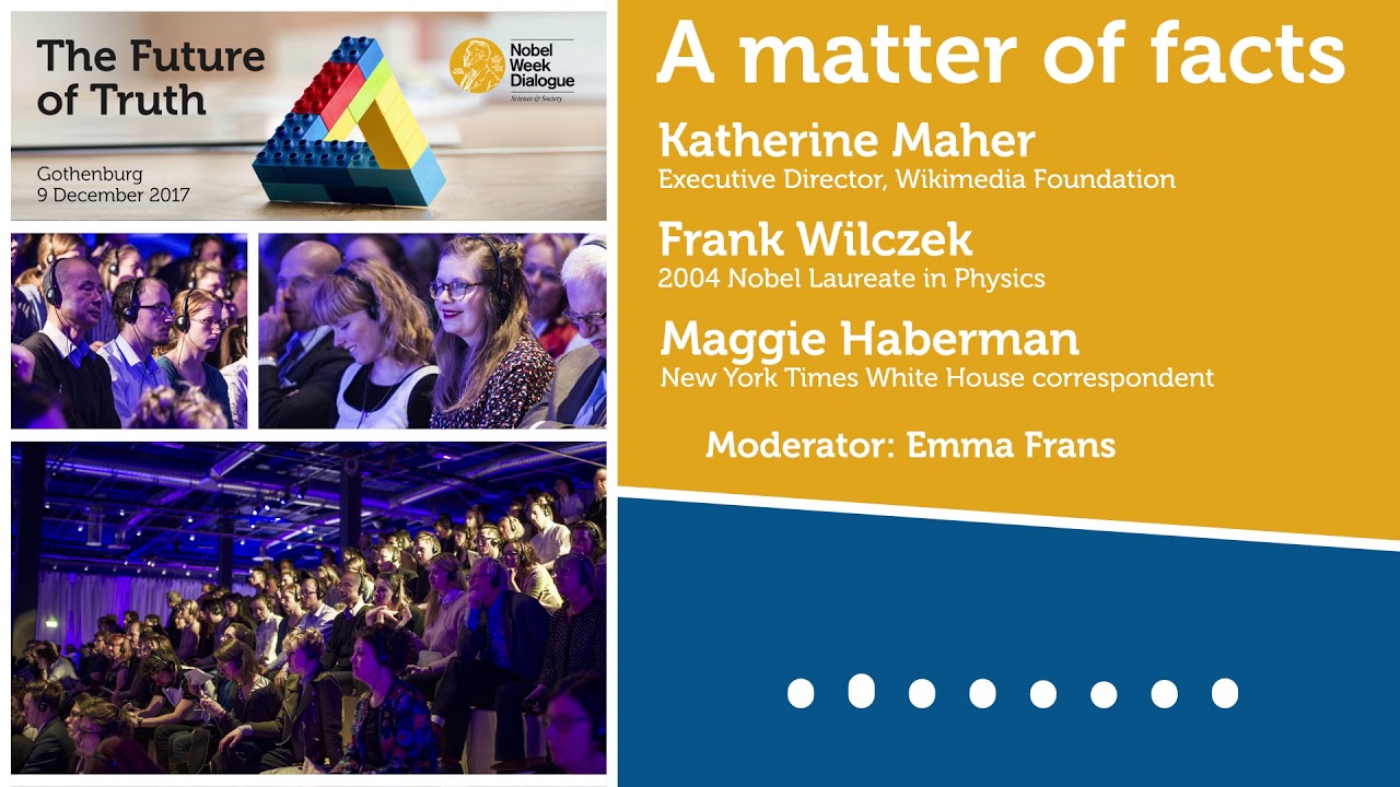 A Matter of Facts - Katherine Maher, Frank Wilczek, Maggie Haberman ...
