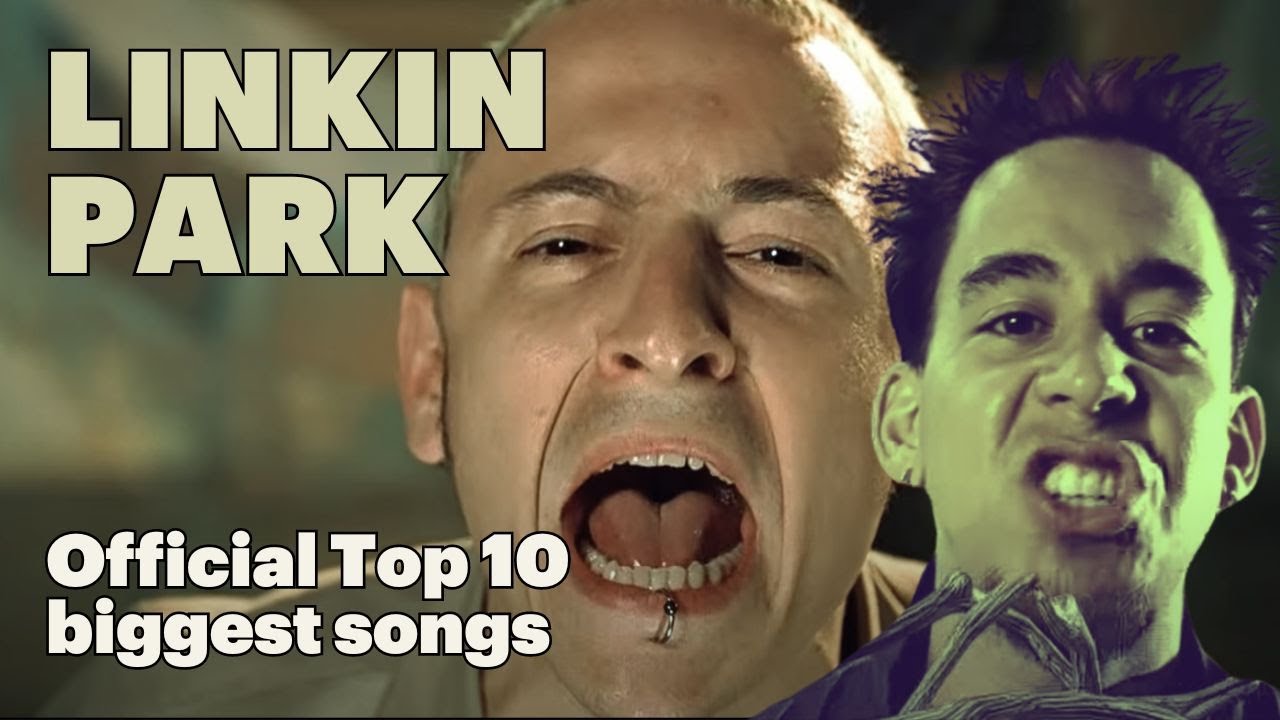 Linkin Park's Top 10 biggest songs | Official Charts - YouTube