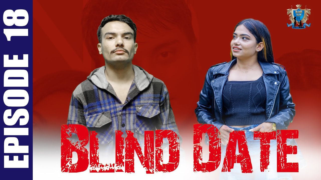 Blind Date Episode 18 Youtube