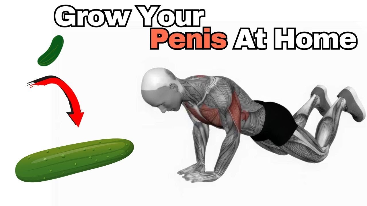 Grow Your Penis With This Easy Workout At Home - YouTube