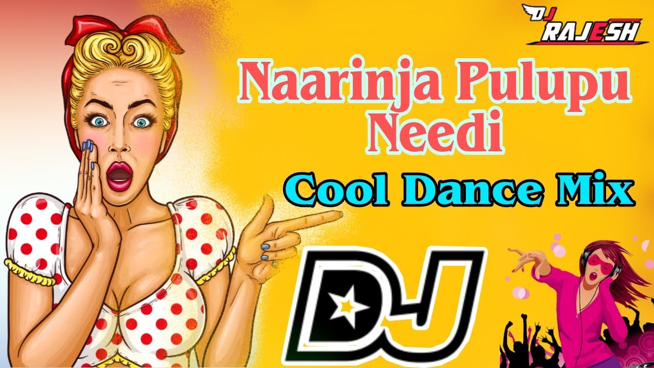 Naarinja_Pulupu_Needi_(Cool Dance Mix) DJ Rajesh Chatrapur Telugu Dj ...