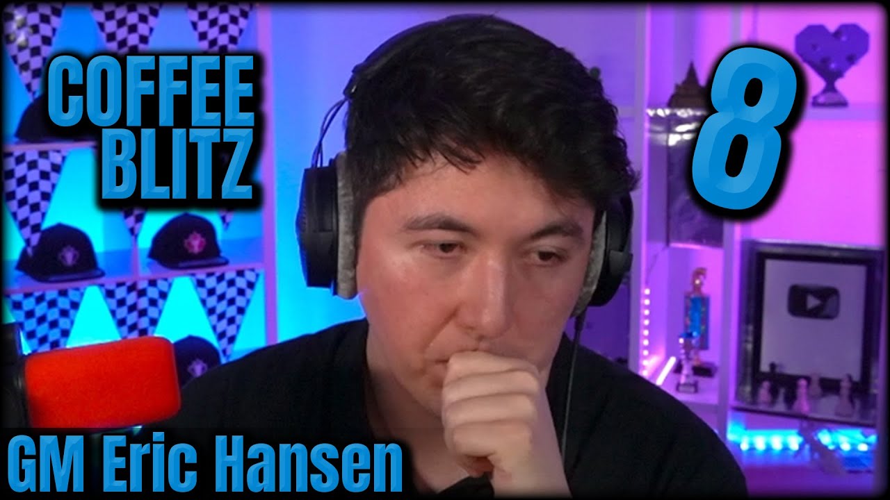 Coffee & Blitz Ep 8 | Coffee & Blitz with GM Hansen - YouTube