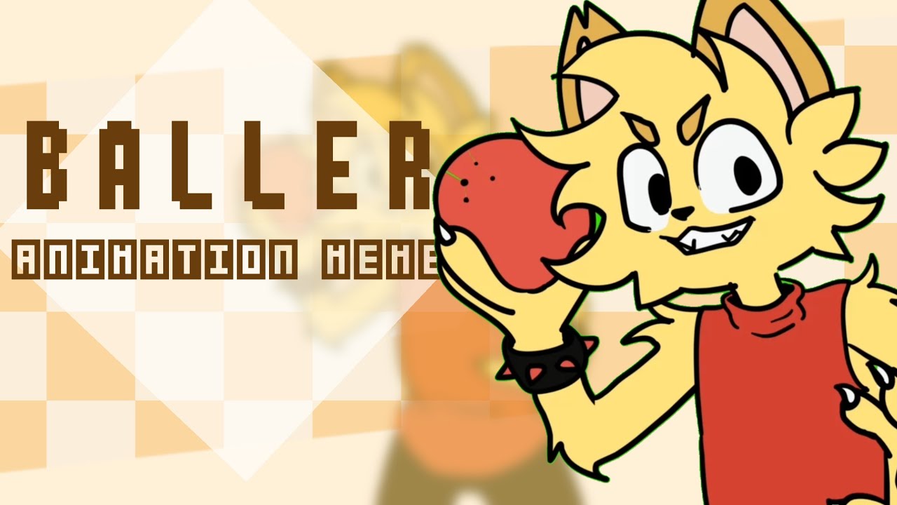 ||BALLER! Animation meme || - YouTube