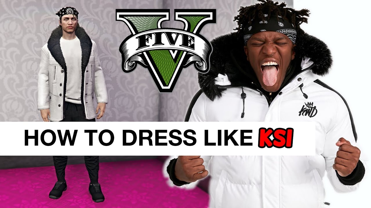 GTA Online - How to Dress Like KSI - YouTube