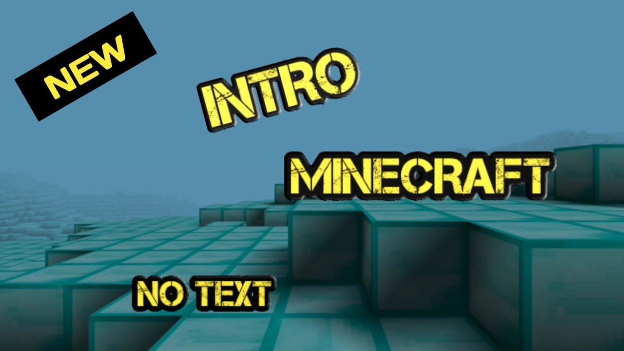 INTRO MINECRAFT || NO TEXT || FREE DOWNLOAD - YouTube