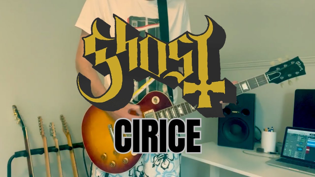 Ghost - Cirice⎮Guitar cover - YouTube