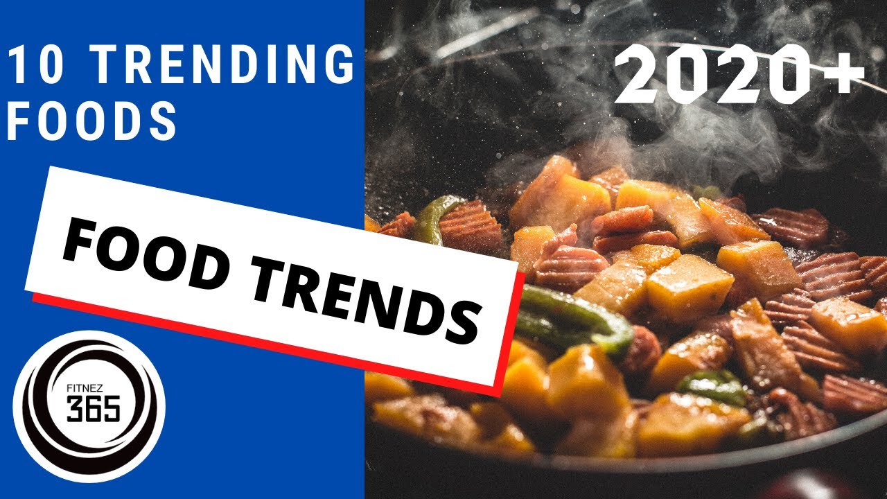 10 food trends for MILLENIALS which are FAST gaining popularity - YouTube