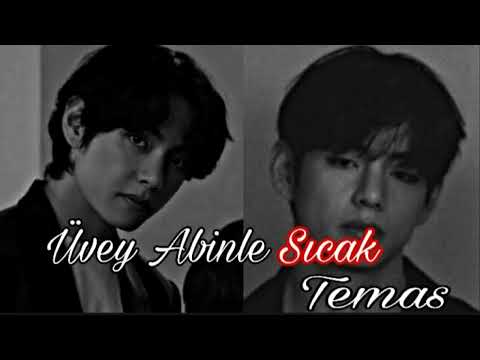 Kim Taehyung İle Hayal et •Üvey Abinle Sıcak Temas•Tek bölümlük