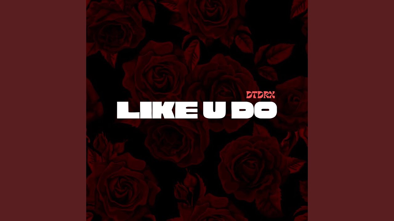 Like U Do - YouTube