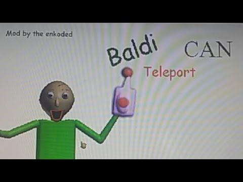 Baldi's Basics, But Baldi Can Teleport!! - YouTube