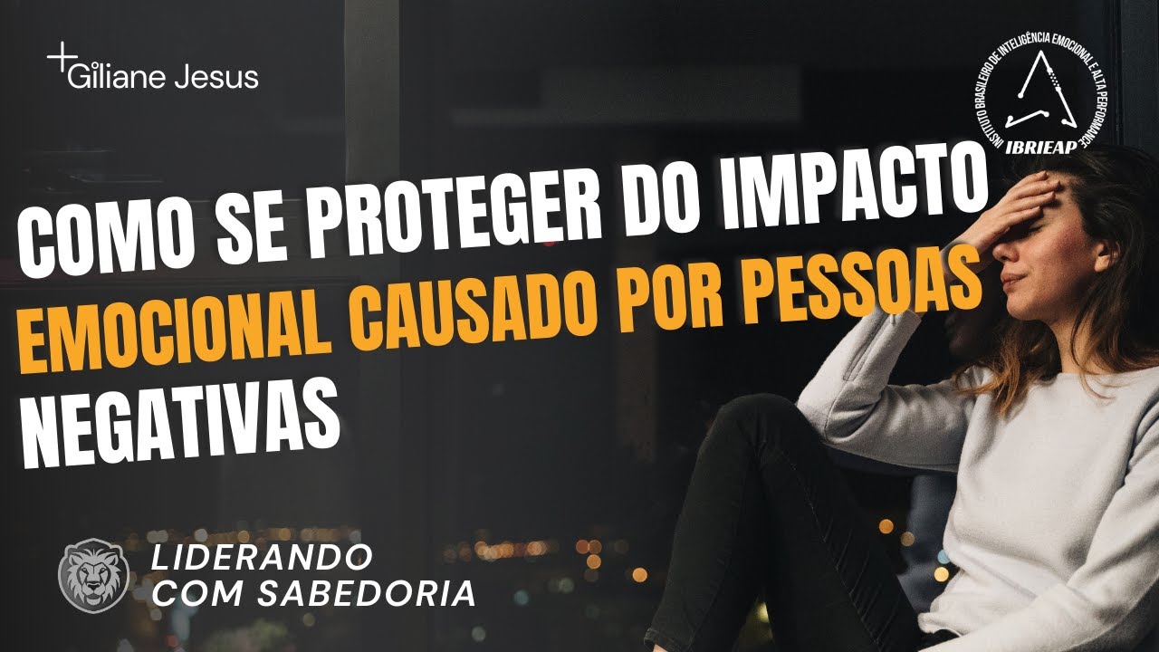 Como se proteger do impacto emocional causado por pessoas negativas ...