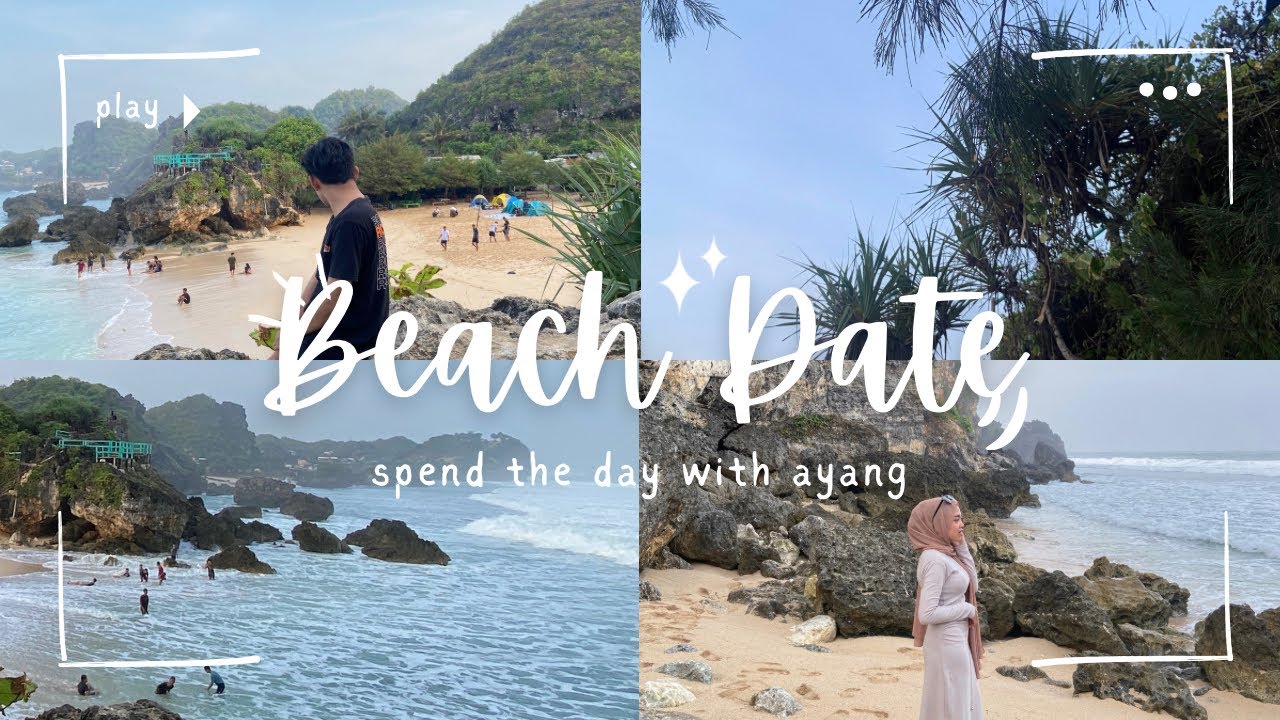 BEACH DATE WITH AYANG IN GUNUNG KIDUL YOGYAKARTA (NGRUMPUT BEACH) - YouTube