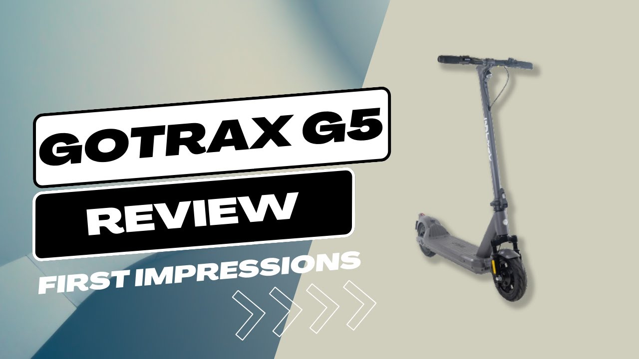 First Impressions GOTRAX G5 Electric Scooter Review - YouTube