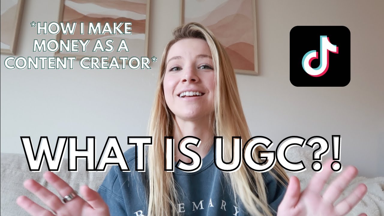 WHAT IS UGC | How I make money as a user generated content creator ...