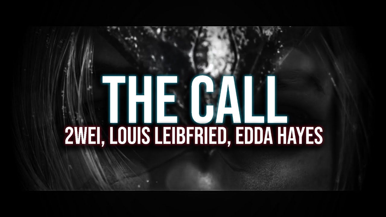 League of Legends|The Call (Lyrics) ft. 2WEI, Louis Leibfried, Edda ...