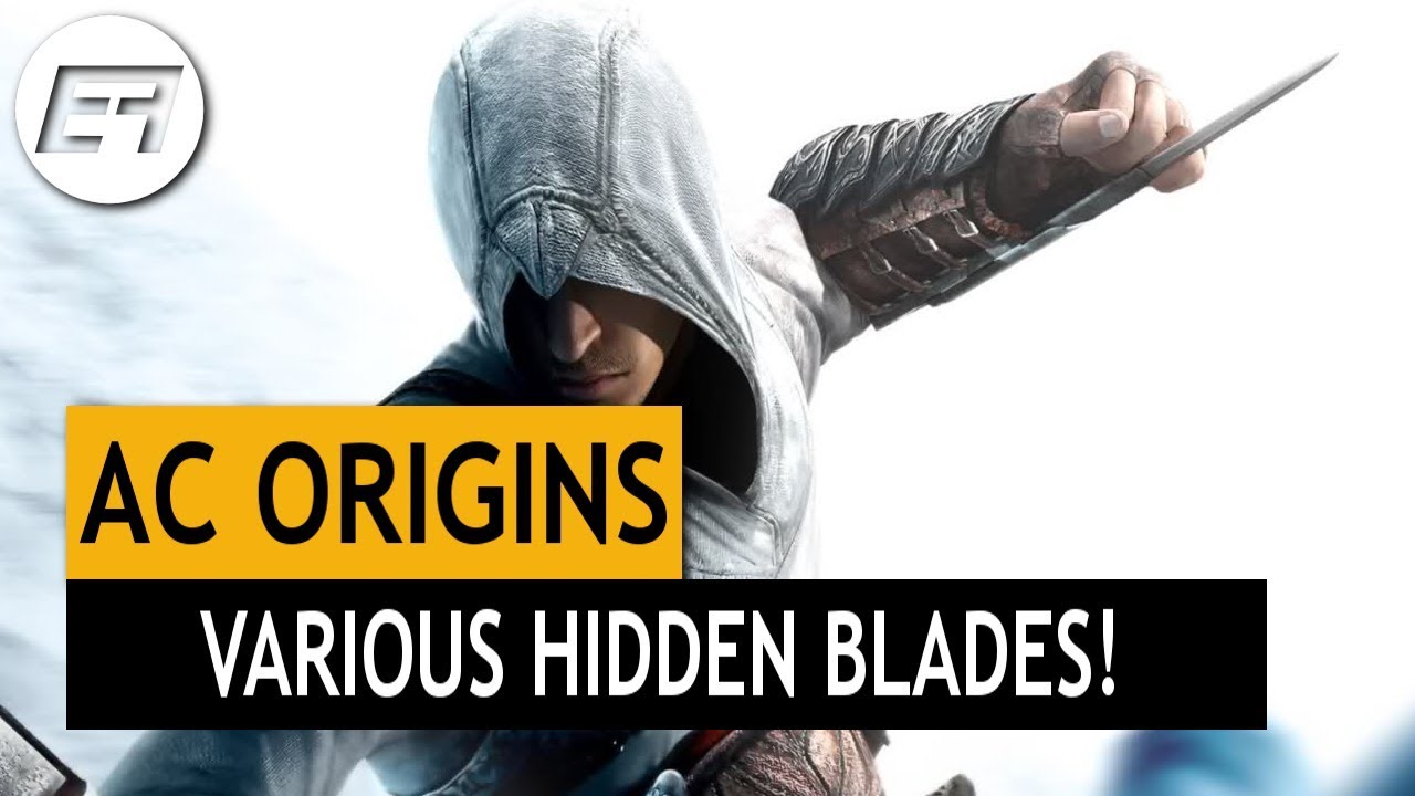 Assassins Creed Origins - VARIOUS HIDDEN BLADES LEAKED! (+SCREENSHOTS ...