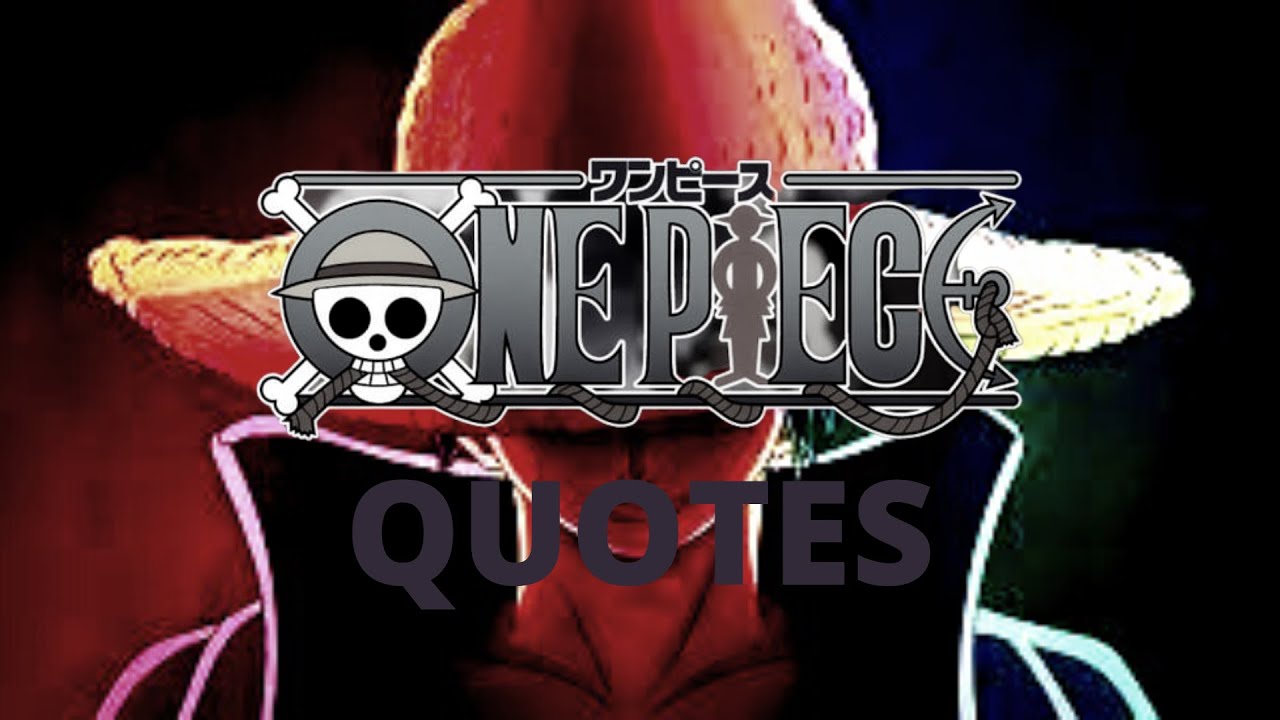 25 Best One Piece Quotes | Part 1 - YouTube