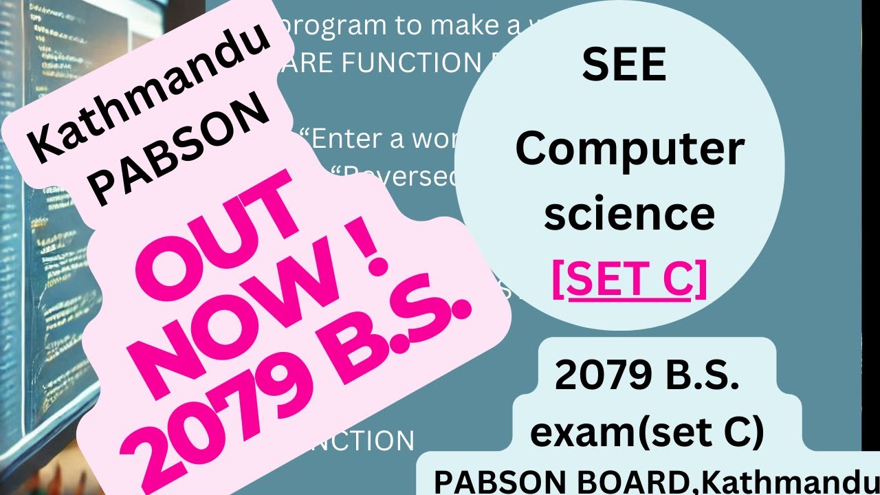 SEE computer science question and solutions 2079 B.S.(Kathmandu PABSON) (p-17) Set-C - YouTube
