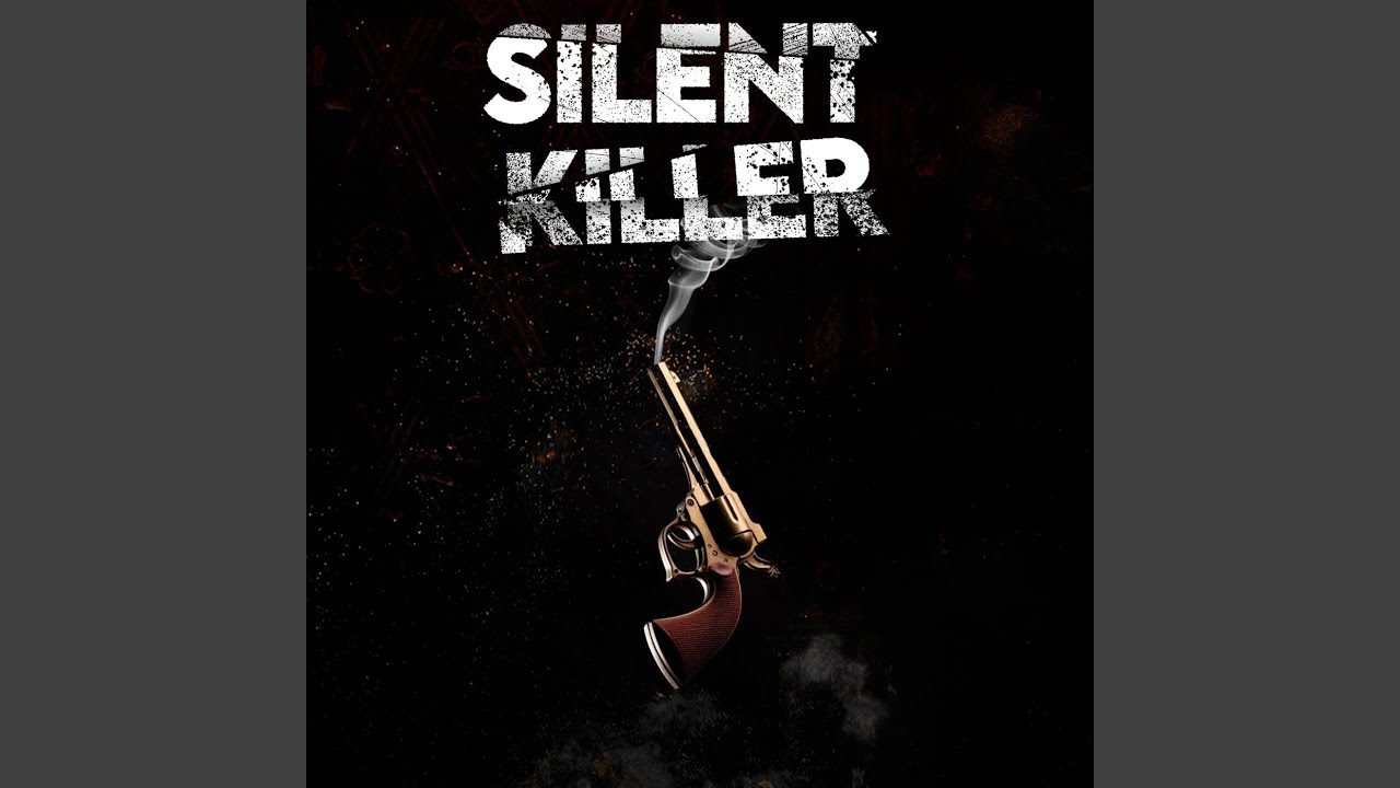 Silent Killer YouTube silent-killer-youtube