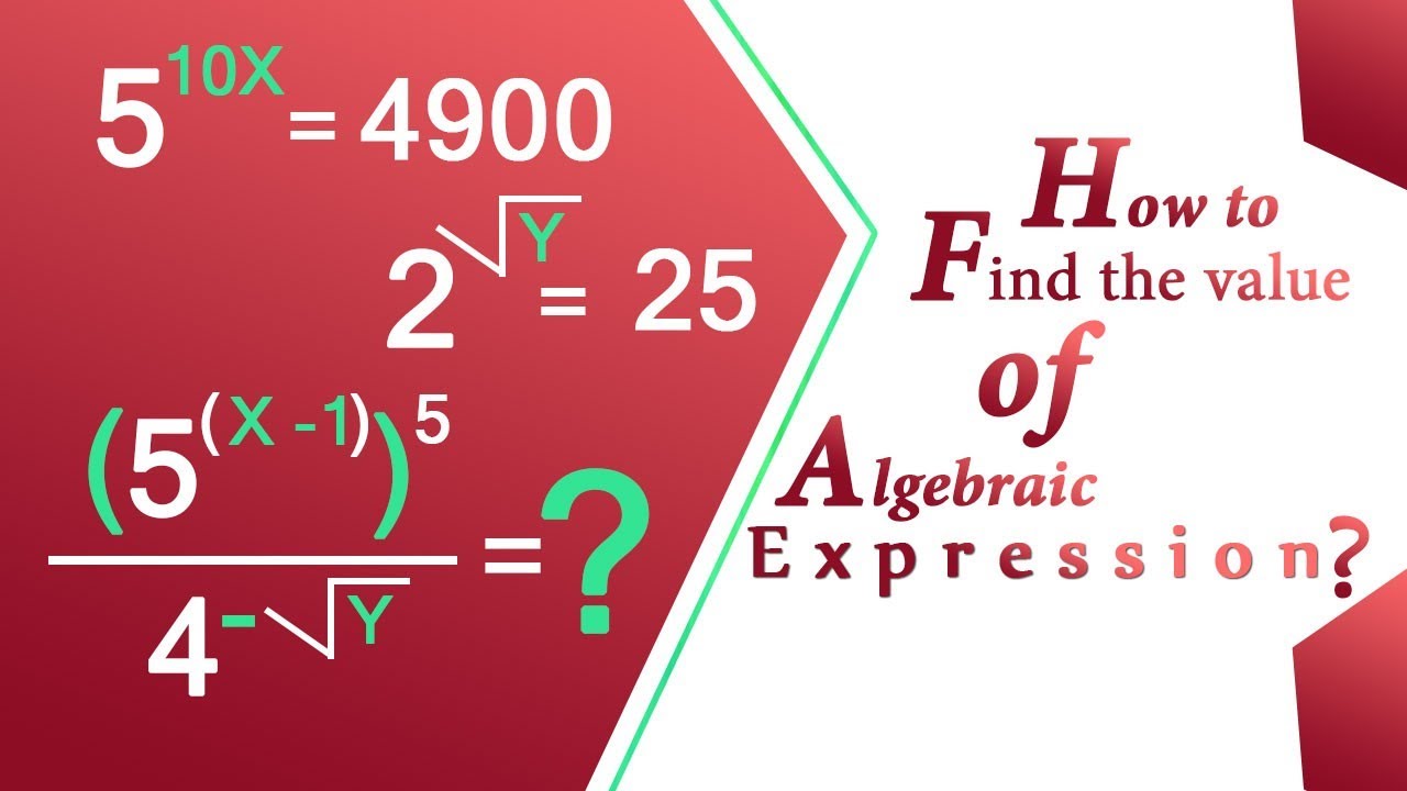 Find the value of algebraic expression | Algebraic expression - YouTube