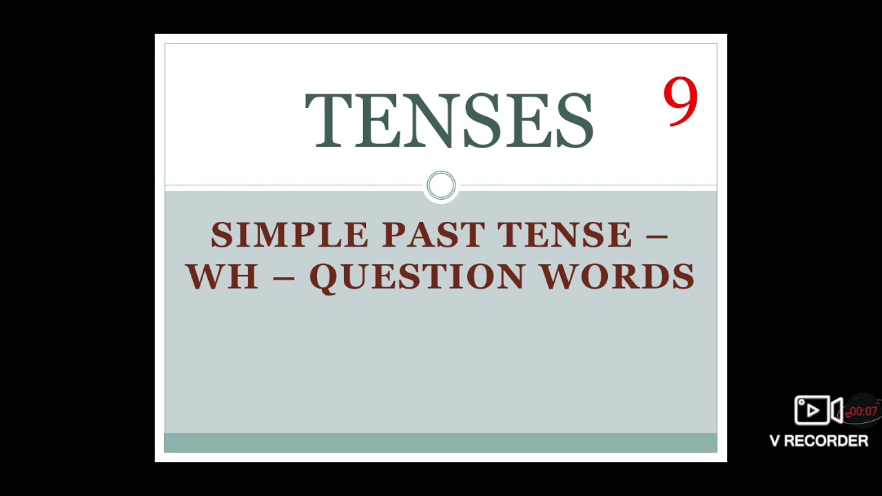 Simple Past Tense - Wh - Question Words ( TENSES ) English Grammar ...