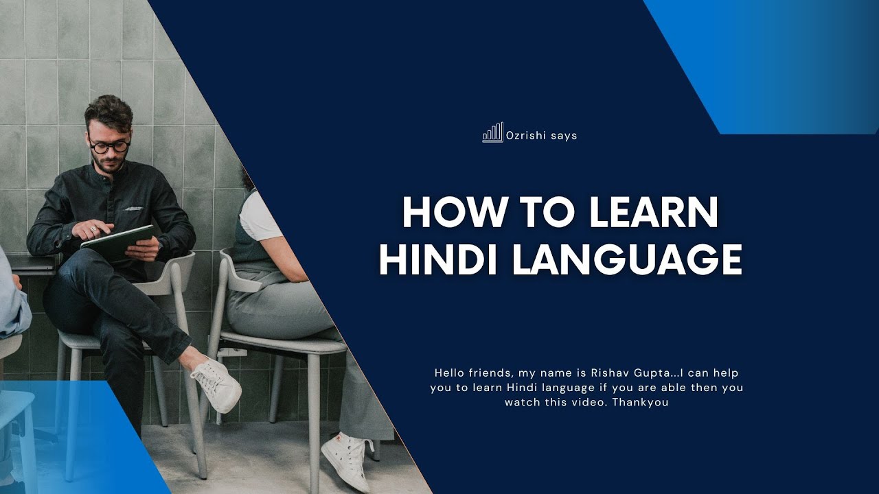 How to learn Hindi language | 0zrishisays | Now learning Hindi has ...