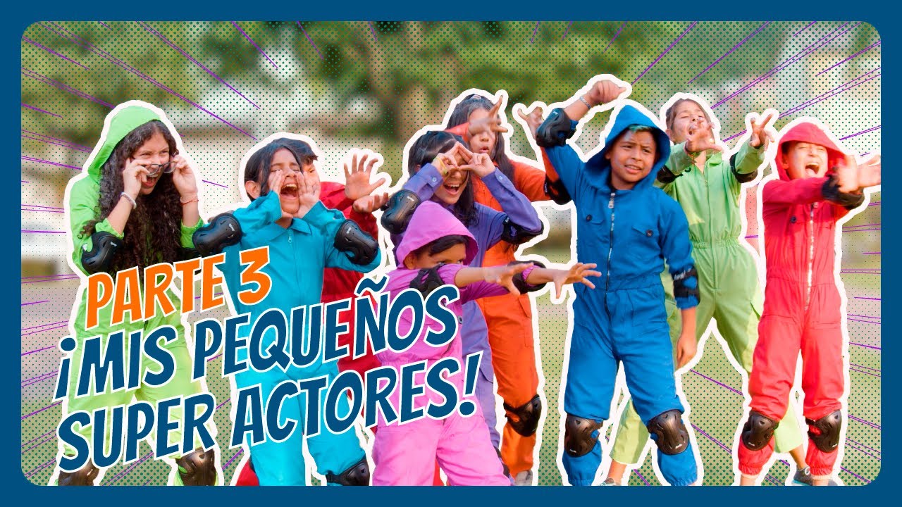 Mis Pequeños Actores Mis Super Pequeños Actores 3 - YouTube
