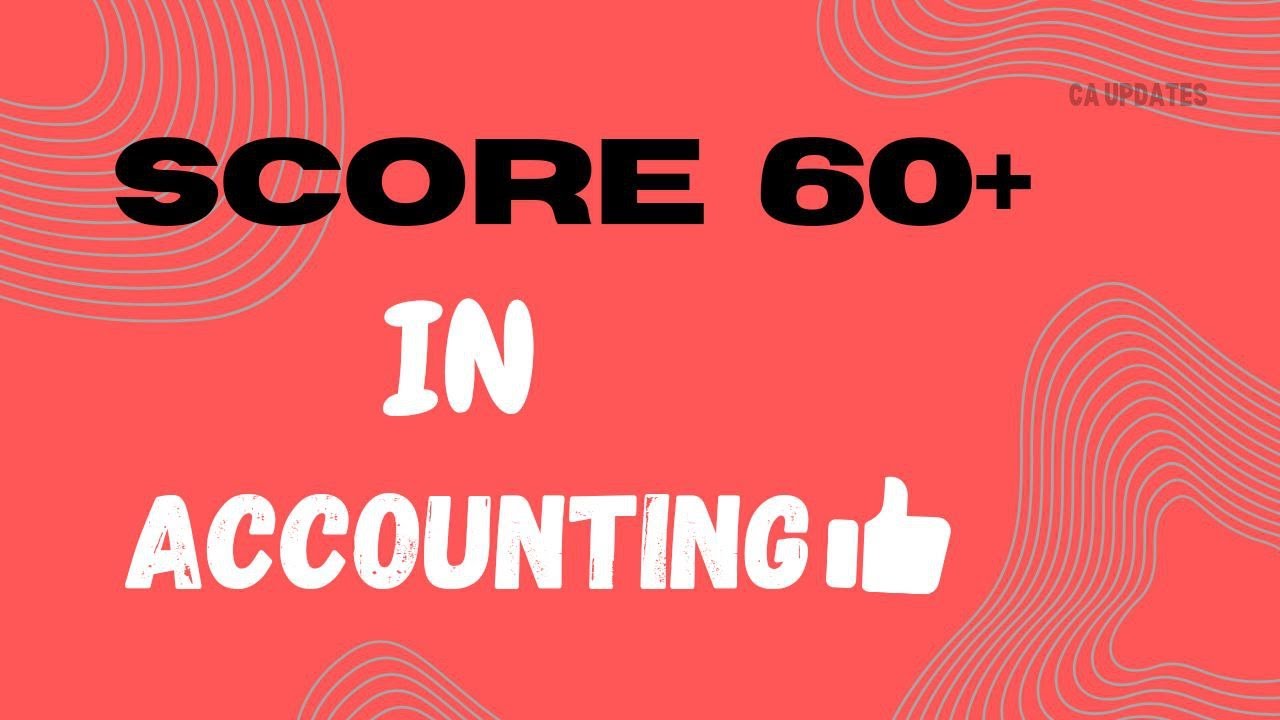 🚀Strategy to secure 60+ in Accounting detailed in Tamil - YouTube