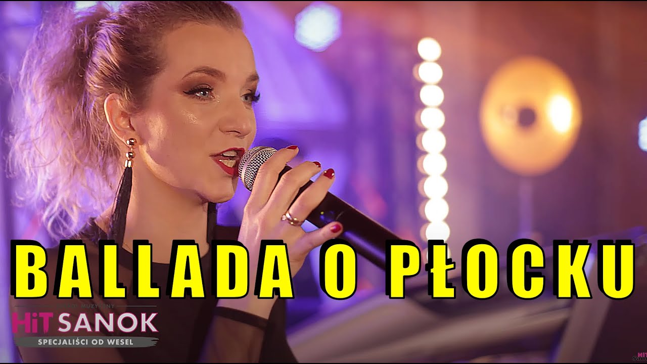 HiT SANOK - Ballada o Płocku 2022 - YouTube