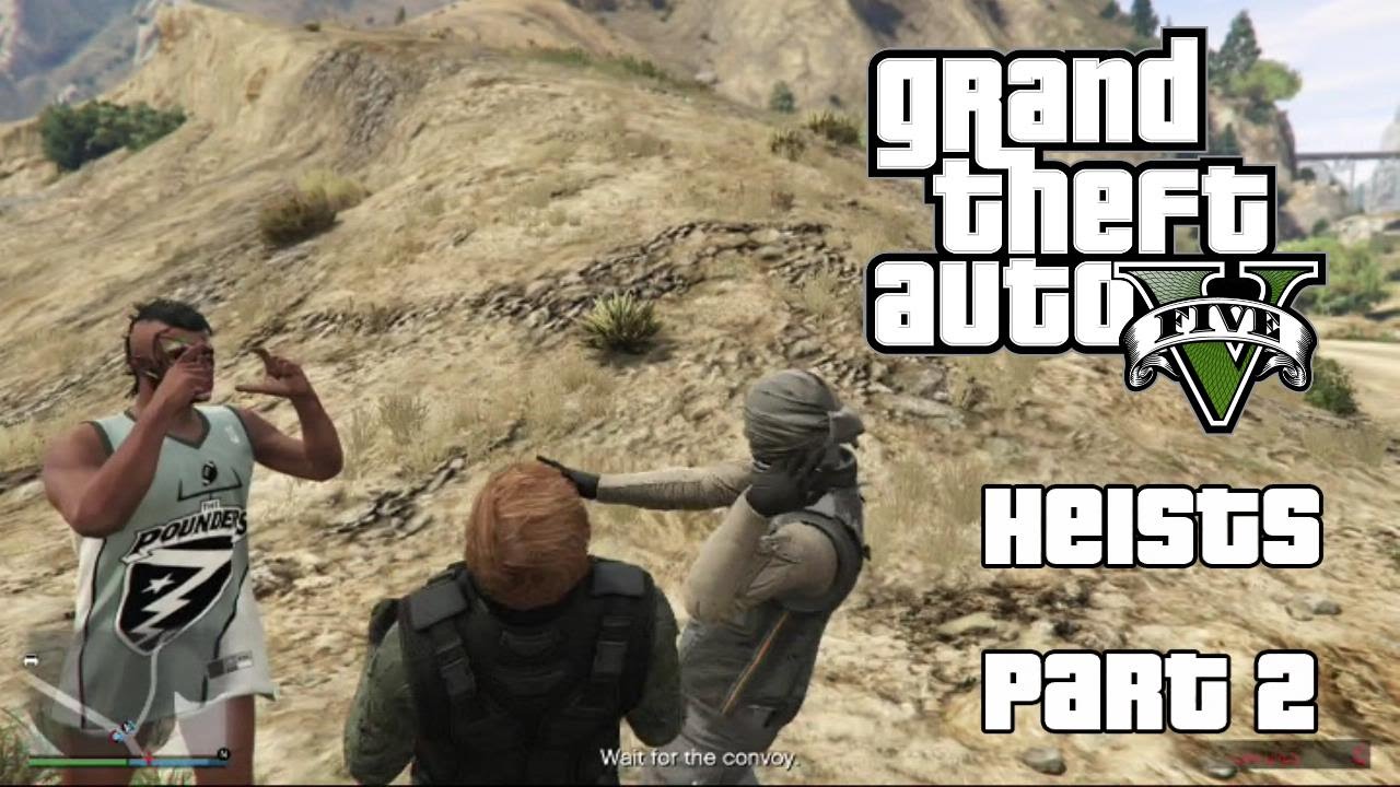 Grand Theft Auto 5 Heists Part 2 - Best Road Trip Ever!!! - YouTube